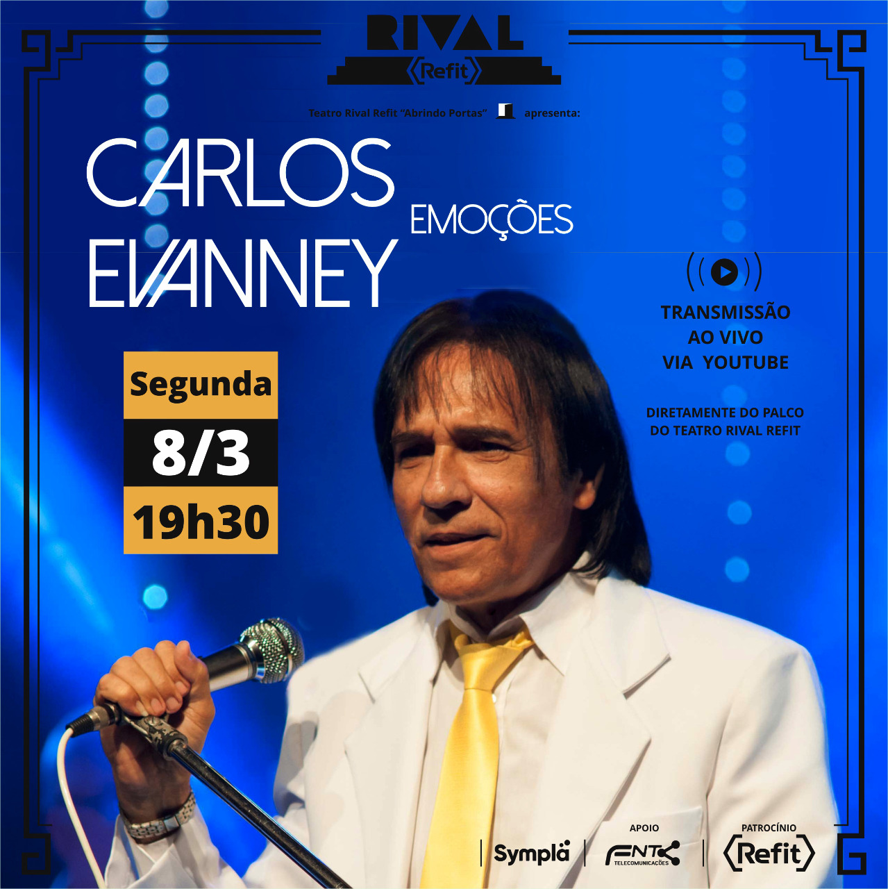 Carlos Evanney apresenta espetáculo em live do Teatro Rival Refit Carlos Evanney apresenta espetáculo em live do Teatro Rival Refit